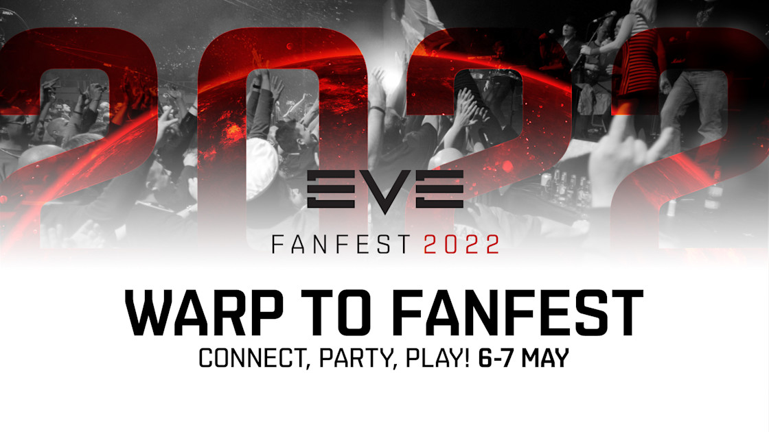 EVE Fanfest 2022: New details confirmed! | EVE Online