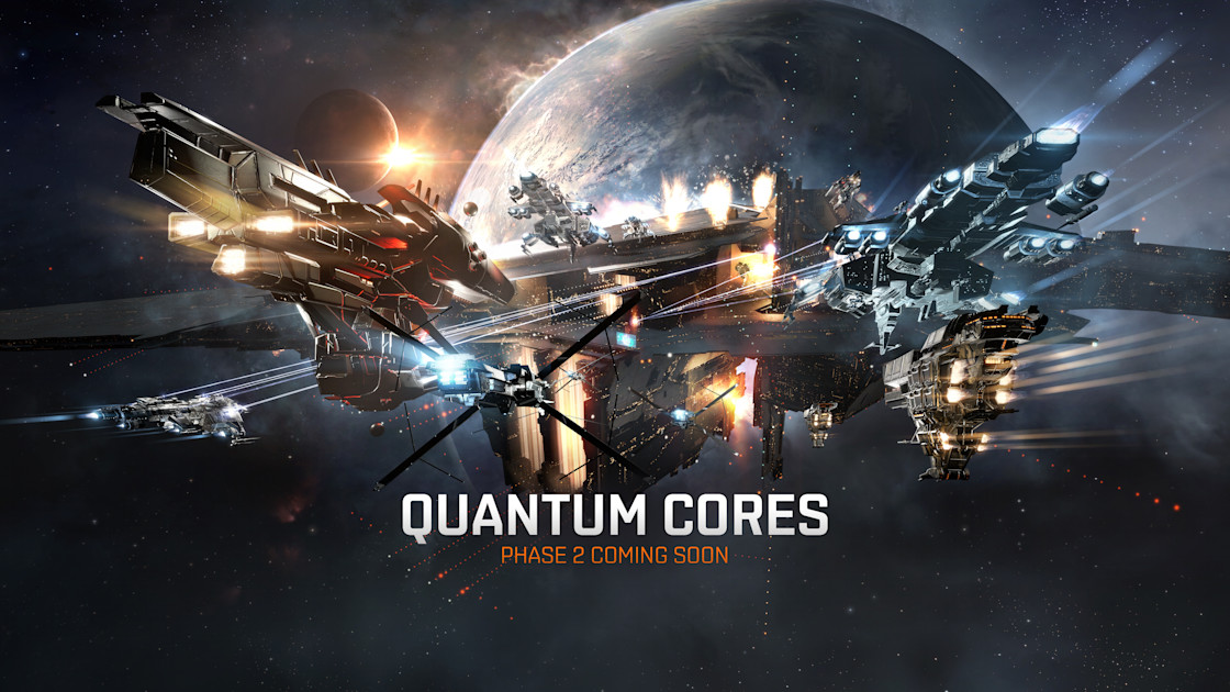Quantum Cores - Phase 2 | EVE Online