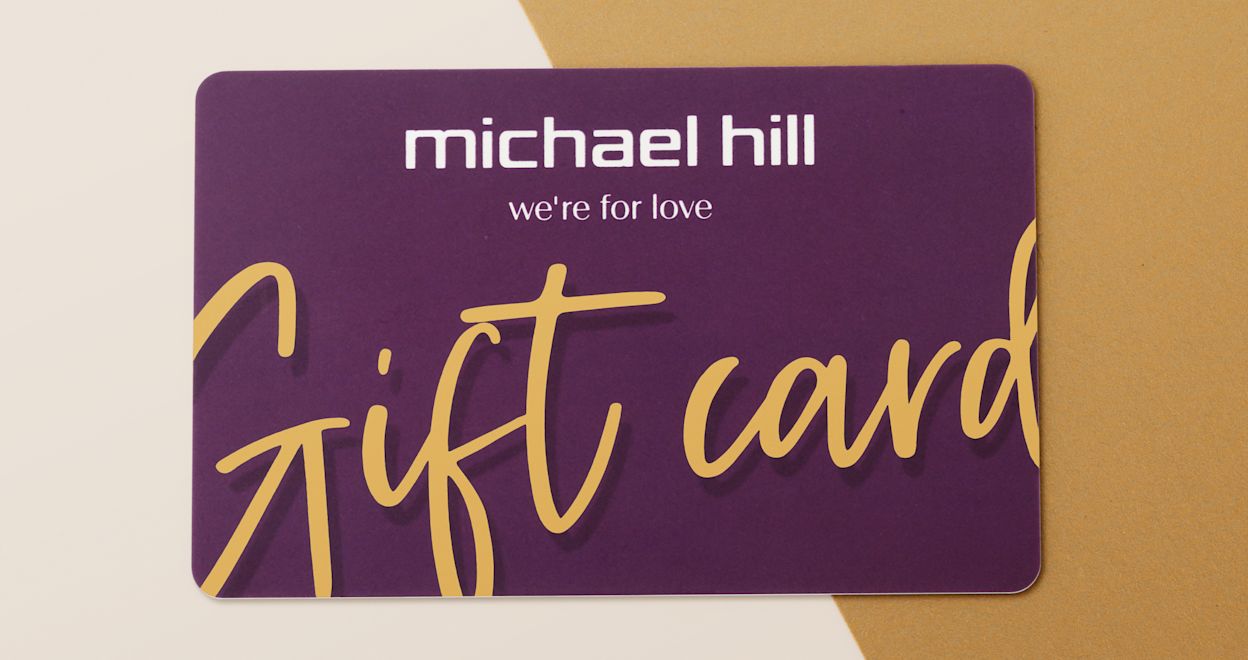 Jewellery Gift Cards from Michael Hill | Buy and Redeem Online