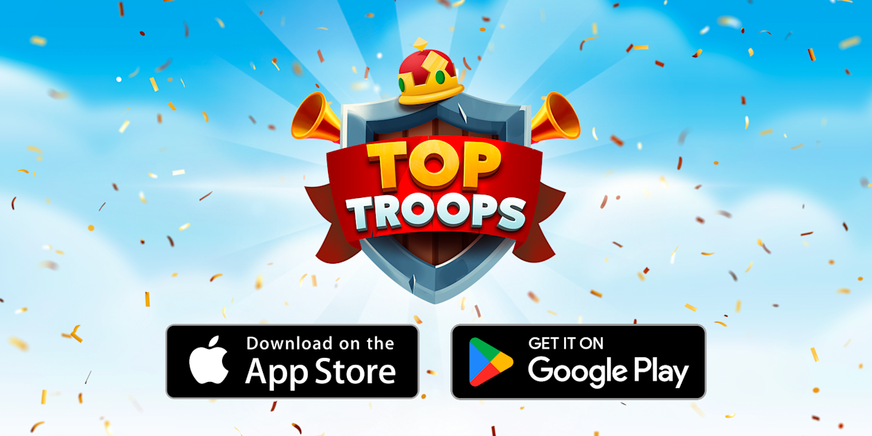 歡慶全球推出日！ | Top Troops Official Site