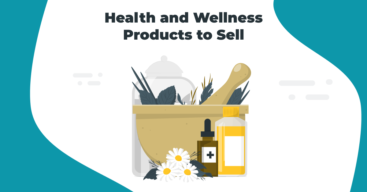 Health and Wellness Products to Sell Online in 2025