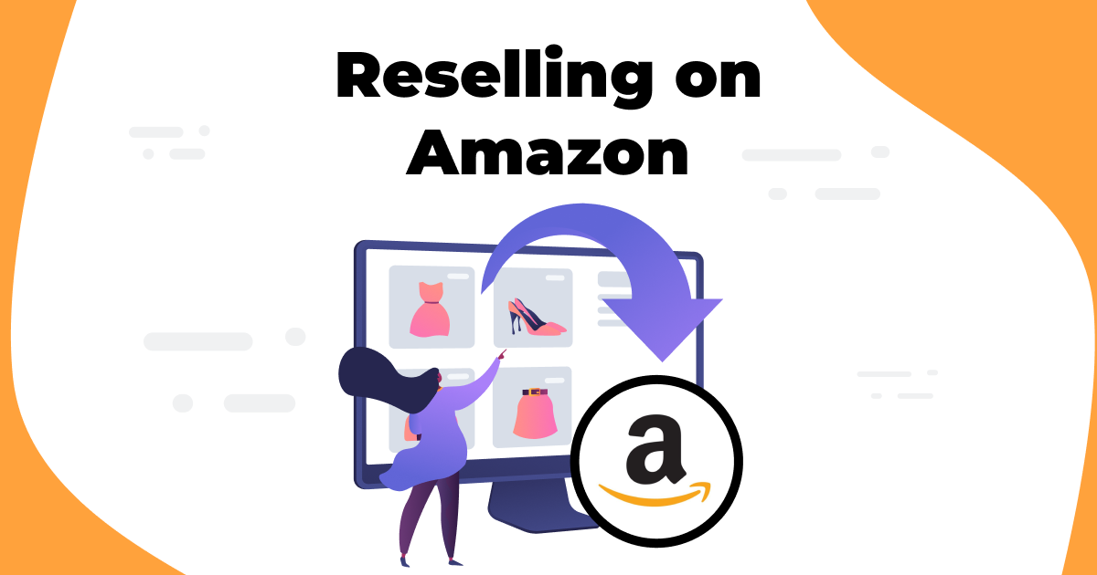Reselling on Amazon Guide 2025