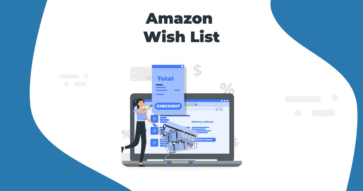 Amazon Wish List in 2025: How it Works for Sellers