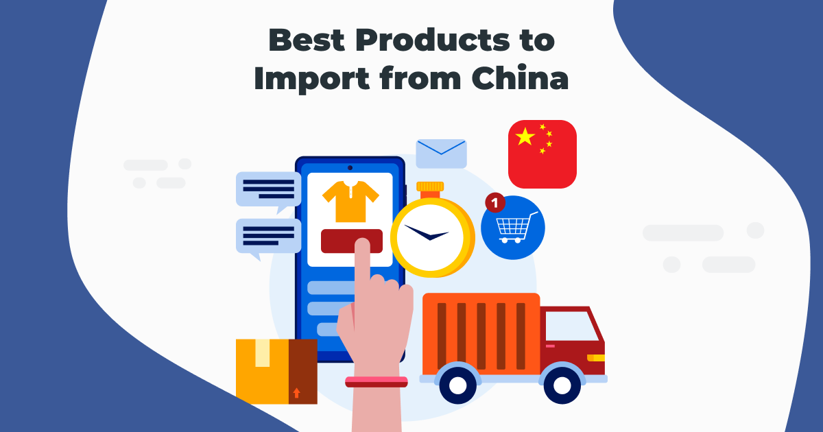 Top 30 Most Profitable Items to Import from China in 2025