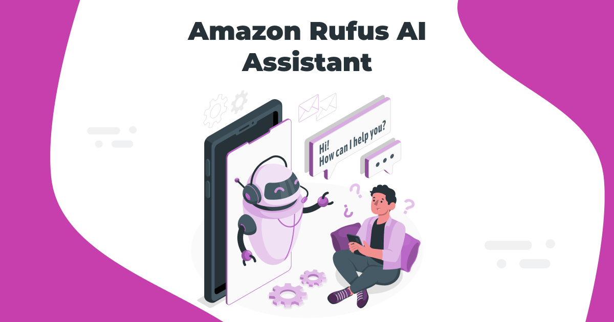 Amazon Rufus AI Assistant Guide for Sellers