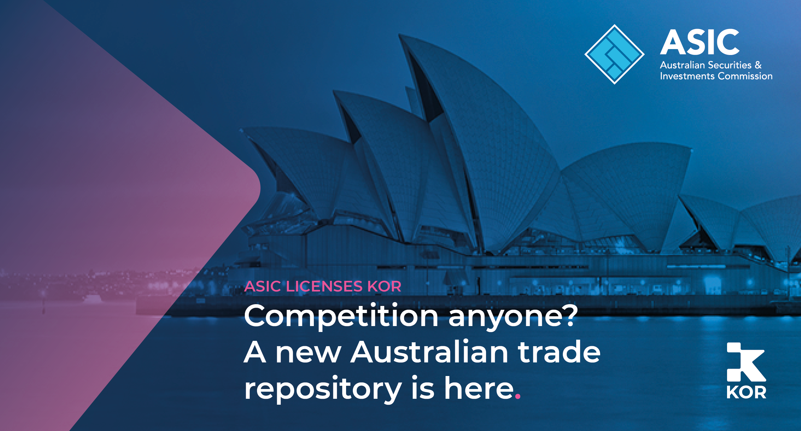 KOR | KOR Reporting Granted Australian Derivative Trade Repository ...