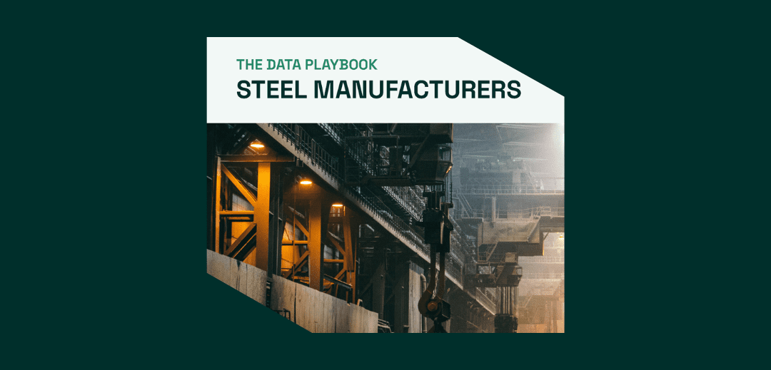 Steel Manufacturers Data Playbook | Litmus - Enabling Industrial ...