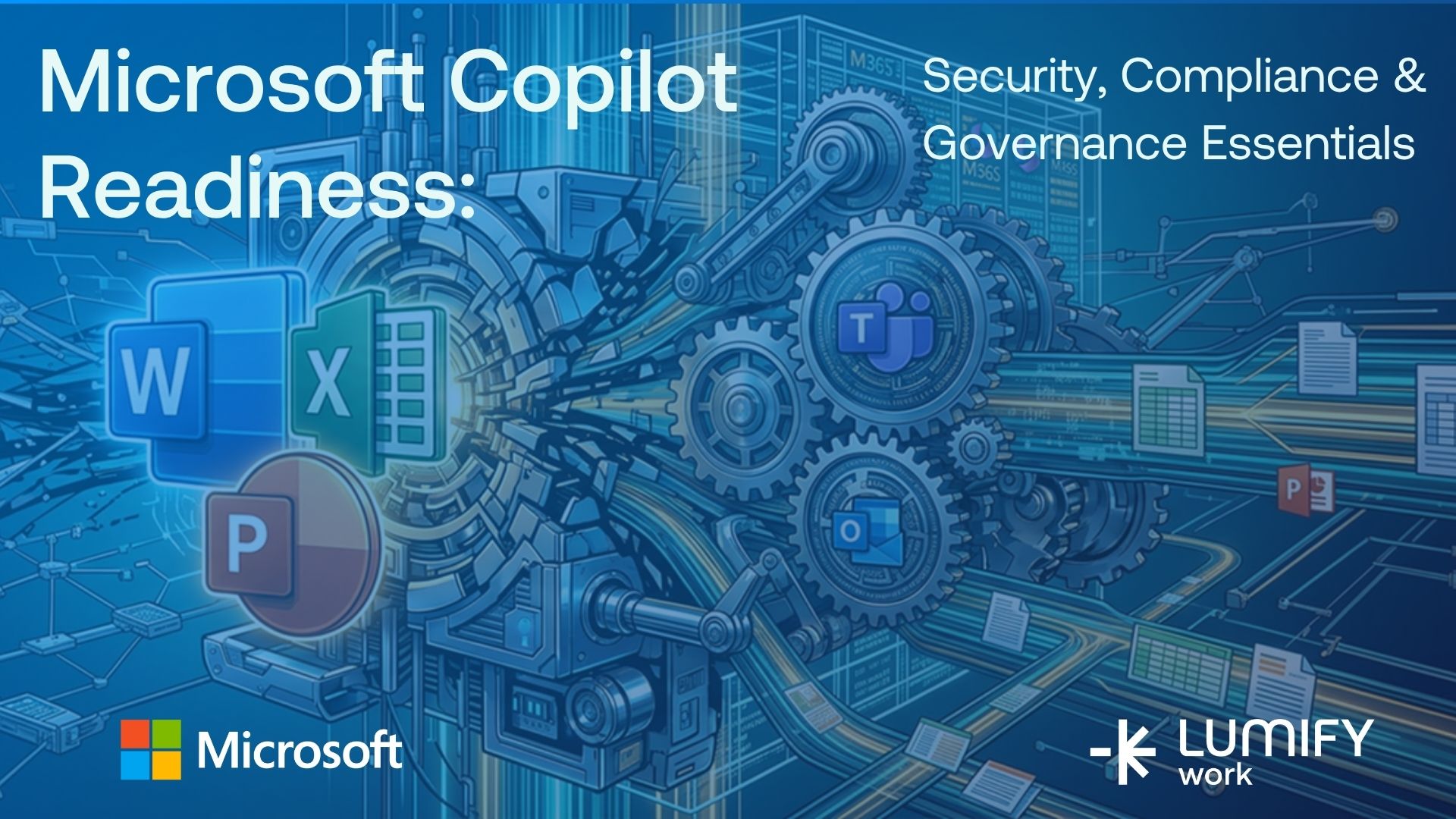 Microsoft Copilot Readiness: Security, Compliance & Governance ...