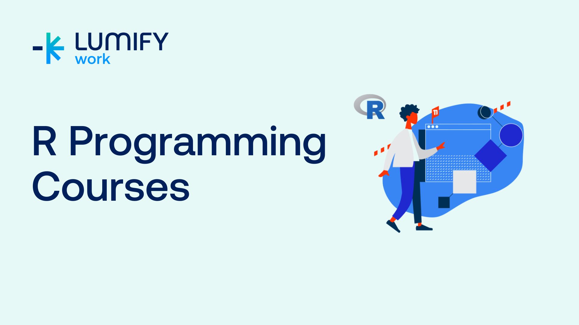 R Courses | Master R Programming for data analysis | Lumify Work