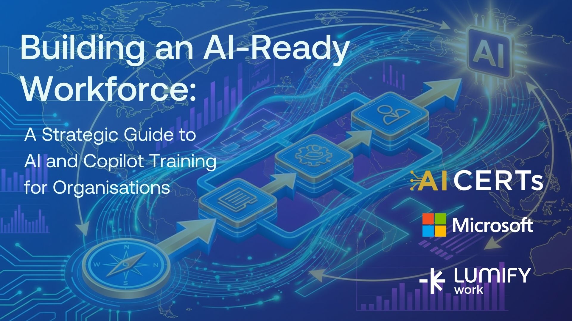 Building an AI-Ready Workforce: A Strategic Guide to AI and Copilot ...