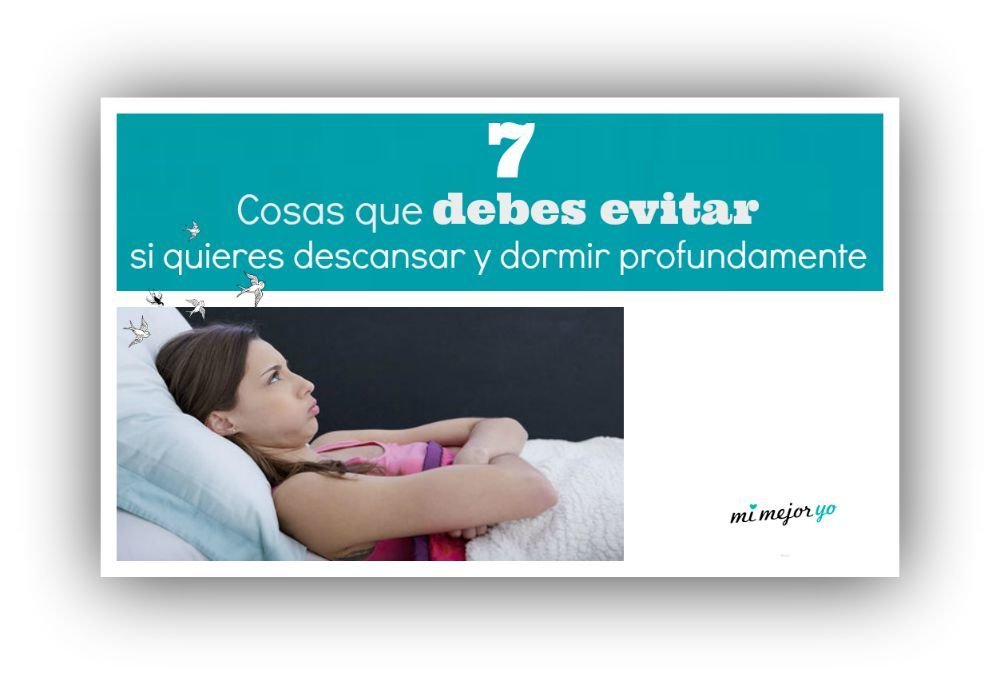 7 Cosas que debes evitar si quieres descansar y dormir profundamente ...