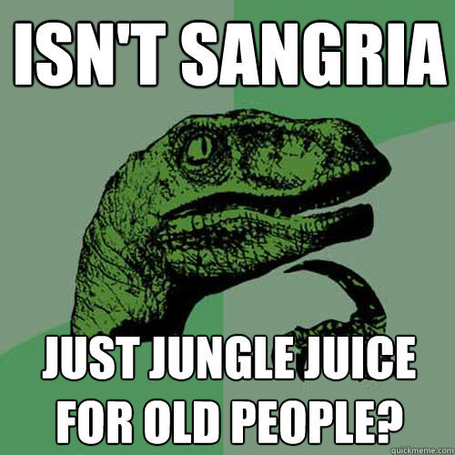 Best memes to celebrate National Sangria Day | MamasLatinas.com