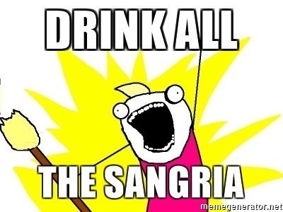 Best memes to celebrate National Sangria Day | MamasLatinas.com