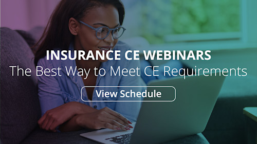 Insurance CE Webinars: The Best Way to Meet CE Requirements