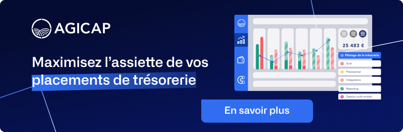 Placements de trésorerie : comment les optimiser | Agicap