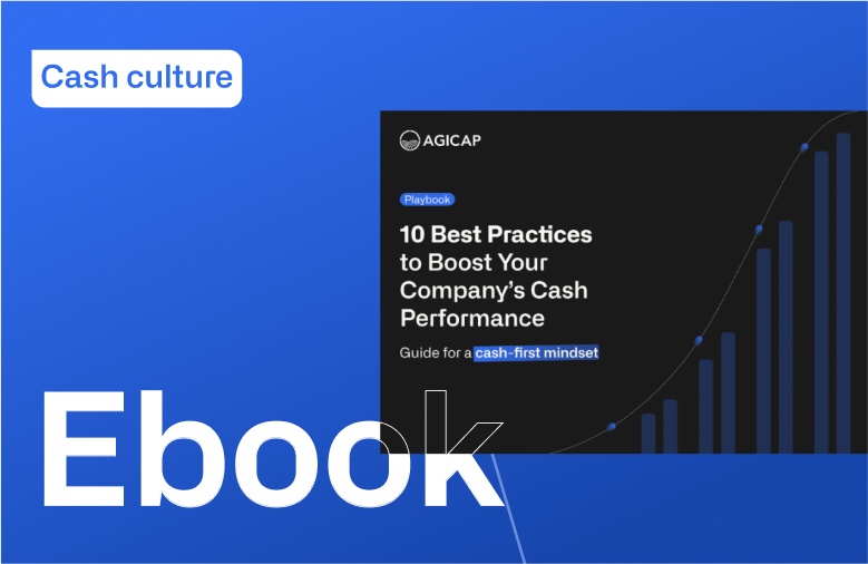 Our resources on effective cash management | Agicap