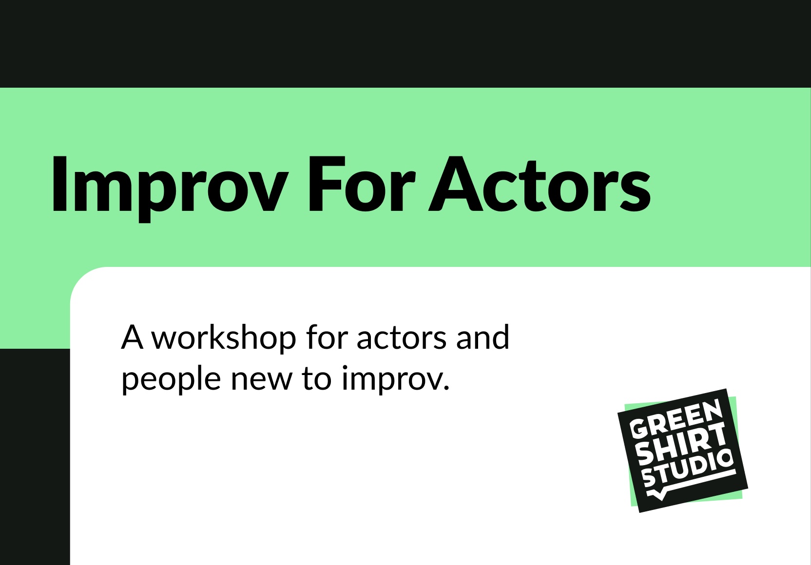 Chicago Acting Classes | Shows and Events - Green Shirt Studio