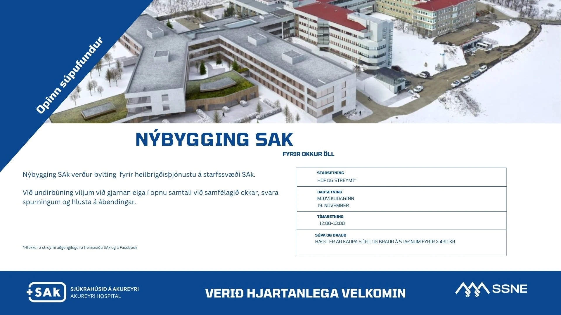 New Construction at Akureyri Hospital - Soup Meeting and Livestream ...