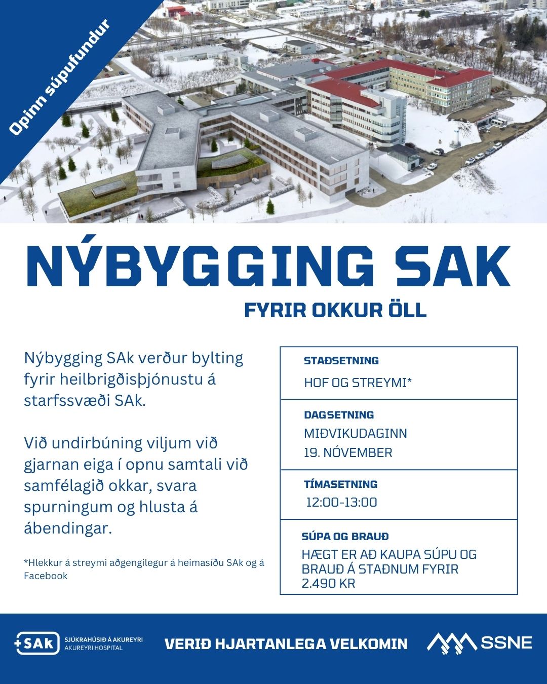 Open Lunch Meeting on the New Building at Akureyri Hospital | Ísland.is
