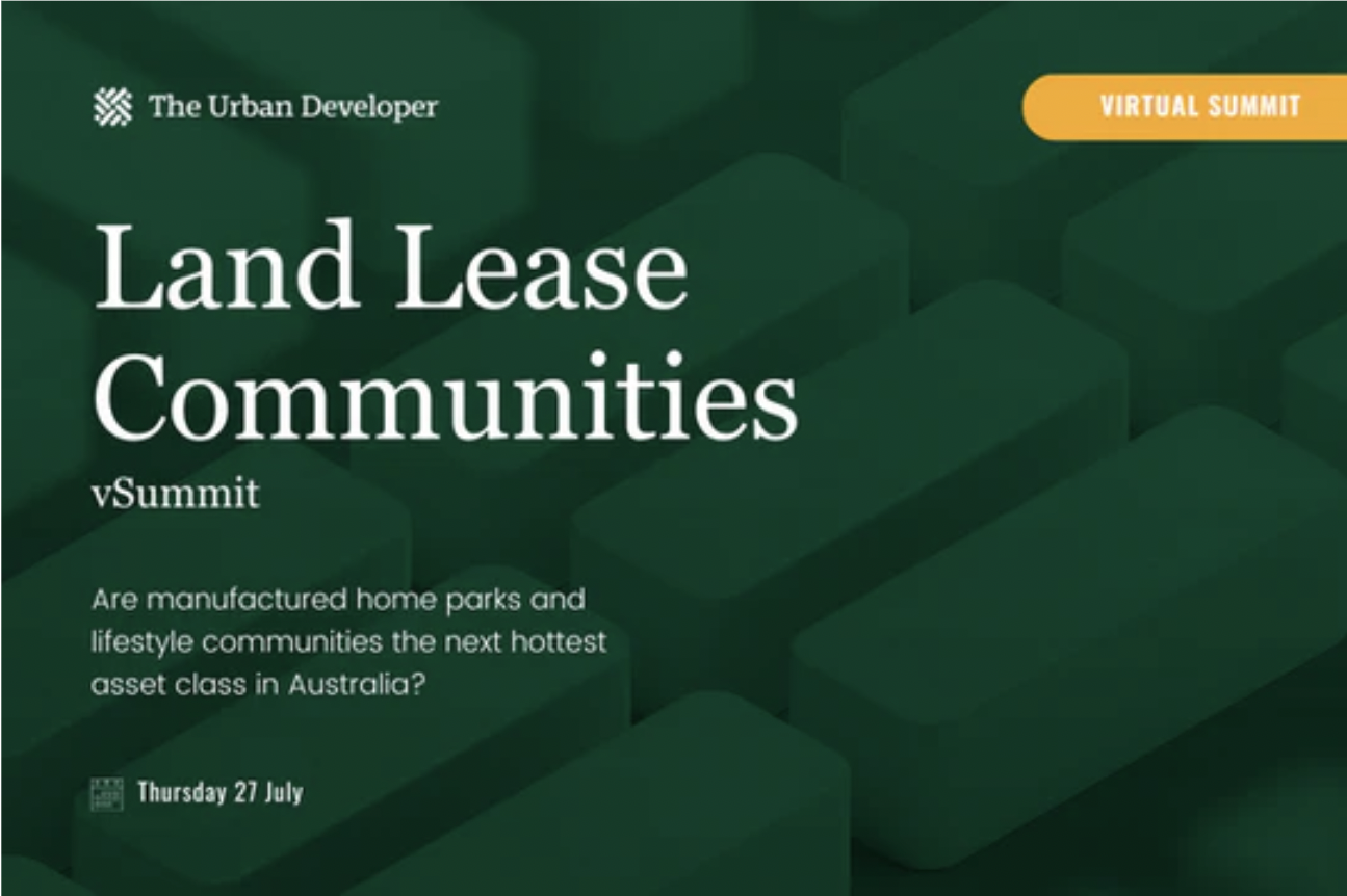On-demand: Land Lease Communities vSummit | The Urban Developer