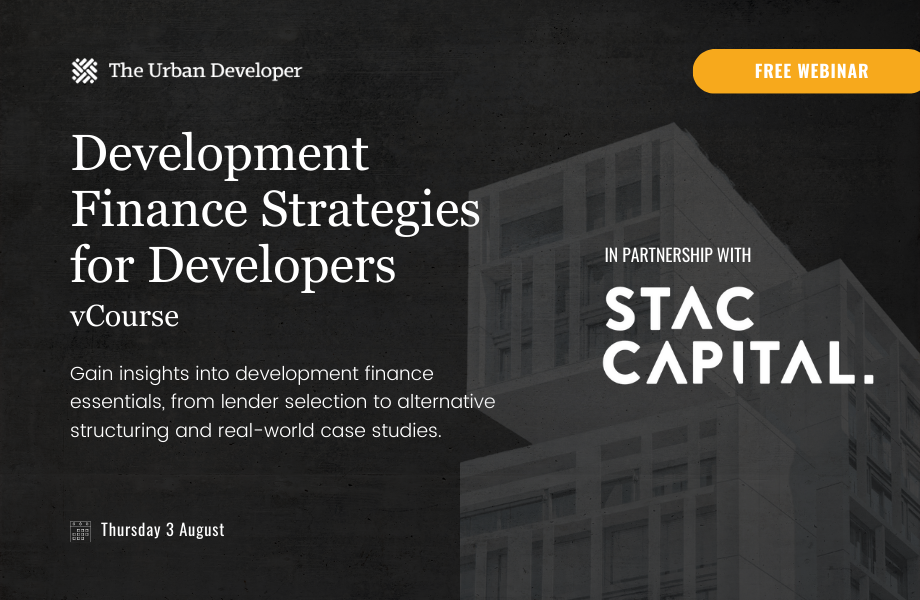 On-demand: Development Finance Strategies for Developers with Stac Capital | The Urban Developer