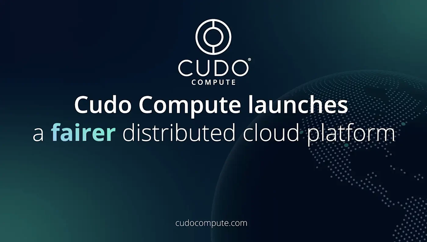 CUDO Compute launches a fairer distributed cloud platform