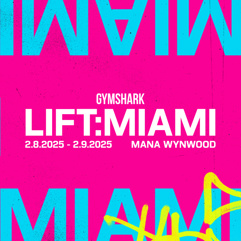 #LiftMiami | Gymshark Miami 2025 | Gymshark Central