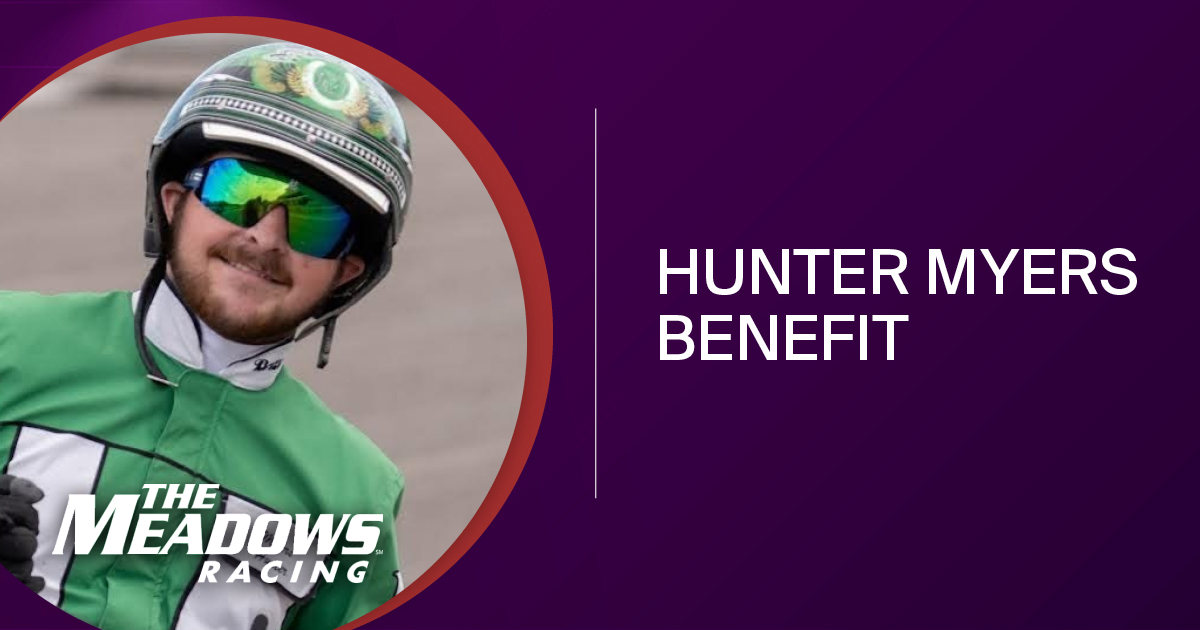 SUPPORT THE FAMILY OF HUNTER MYERS BY WAGERING ON THE MEADOWS | Xpressbet