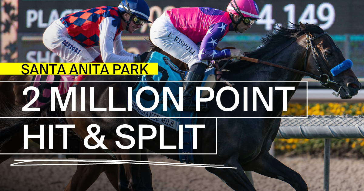 SANTA ANITA 2 MILLION POINT HIT & SPLITS | Xpressbet