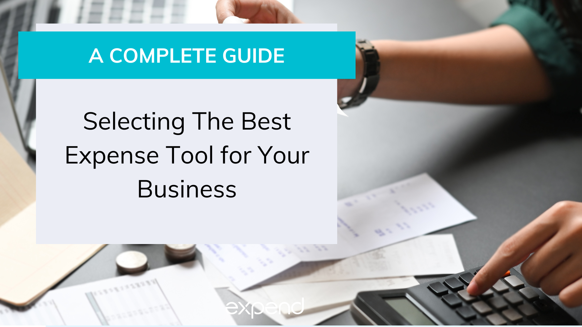 Your Step-by-Step Guide to Selecting the Best Expense Automation Tool