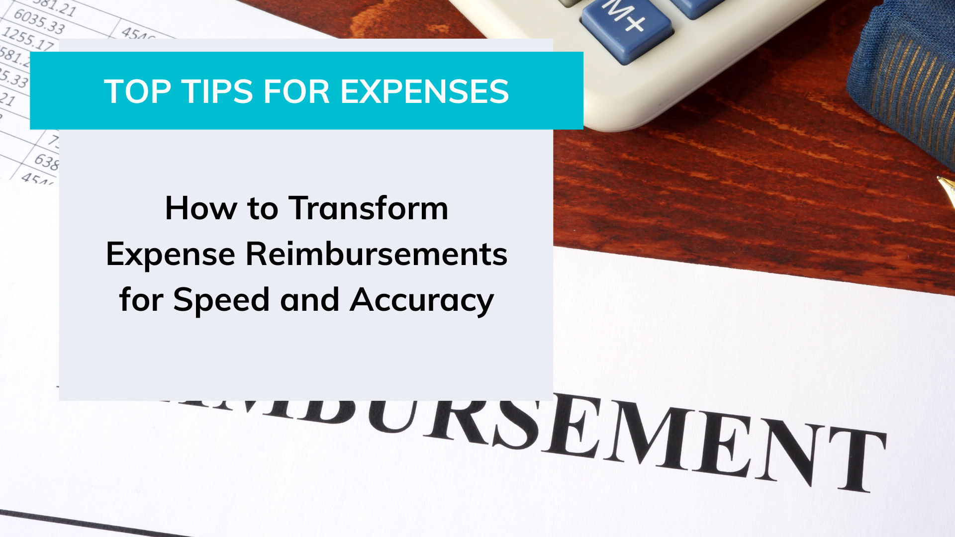 How can I make expense reimbursement quicker and more accurate?
