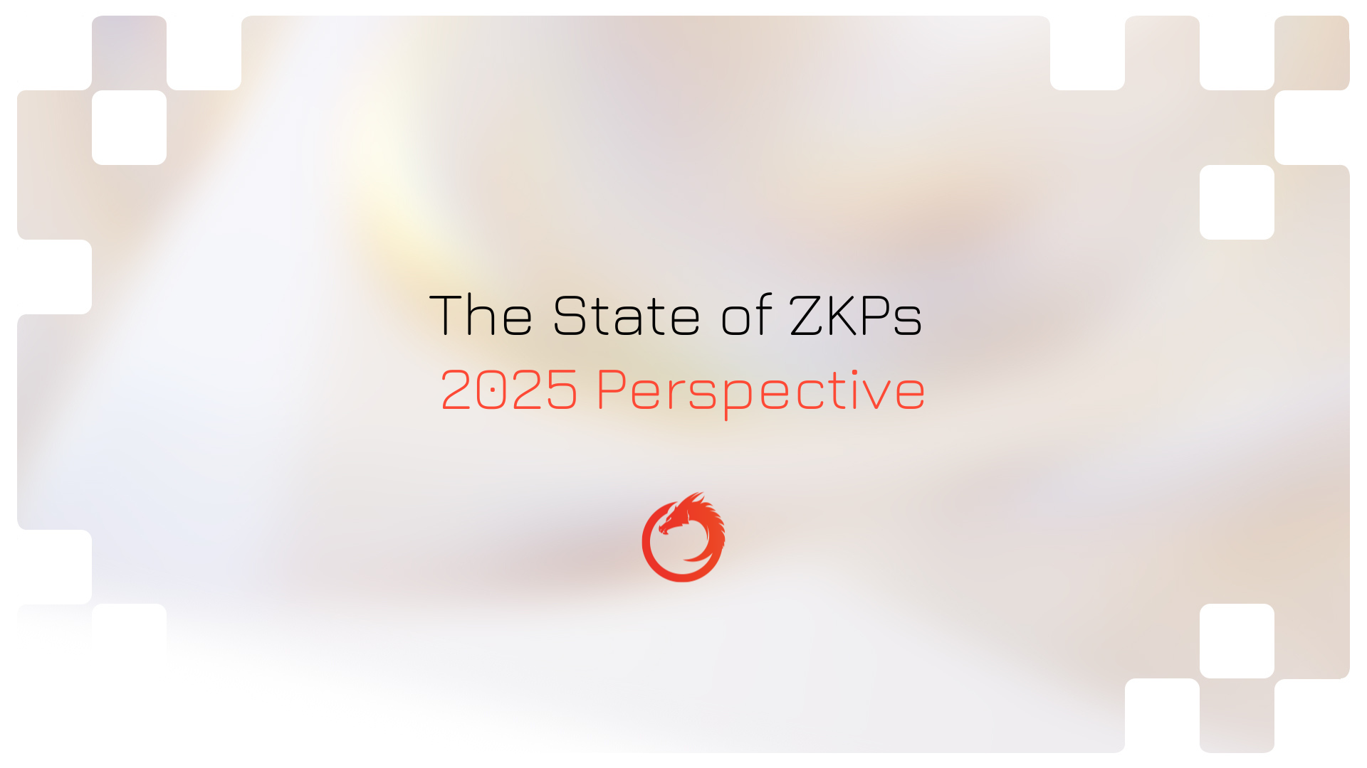 The State of ZKPs: 2025 Perspective | Orochi Network