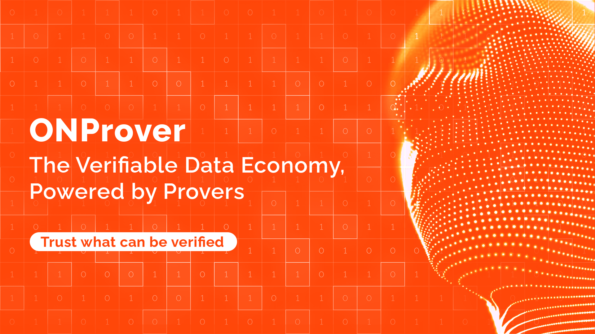 ONProver | The Verifiable Data Economy, Powered by Provers | Orochi Network