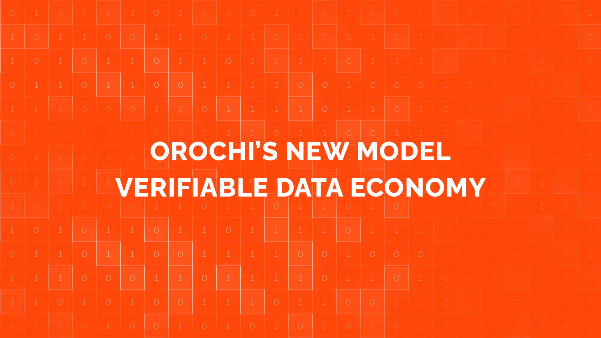 Orochi’s New Model — Verifiable Data Economy | Orochi Network