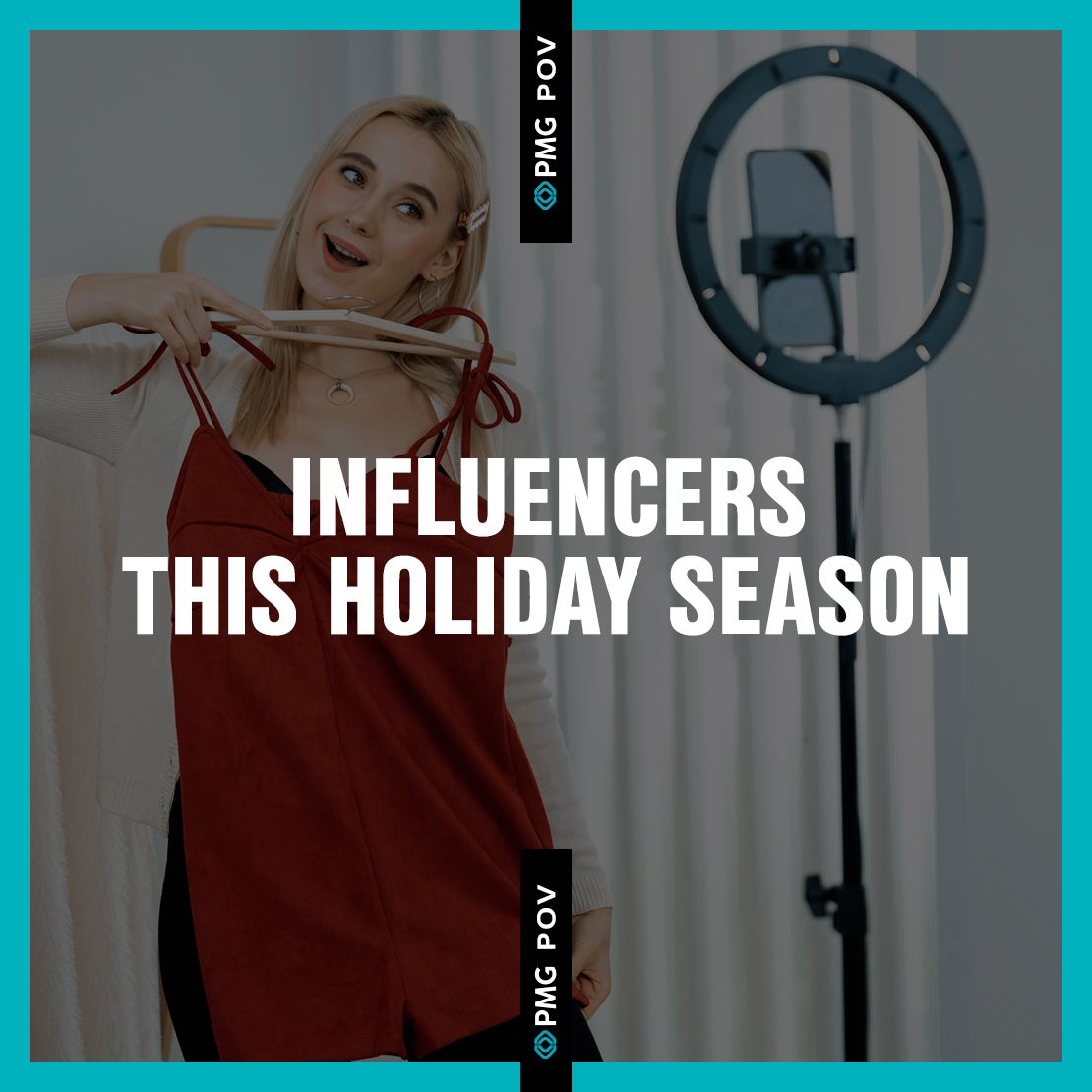 How Fashion Brands Leveraged Influencer Activations this Holiday Season