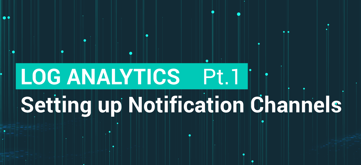 Log Monitoring with Signals Pt.1: Setting up Notification Channels