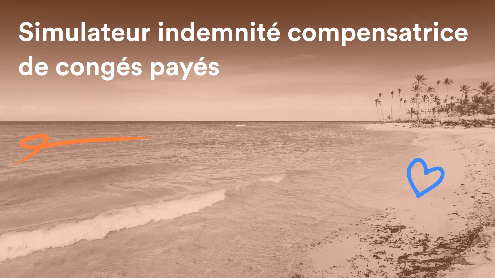 Simulateur d’indemnité compensatrice de congés payés