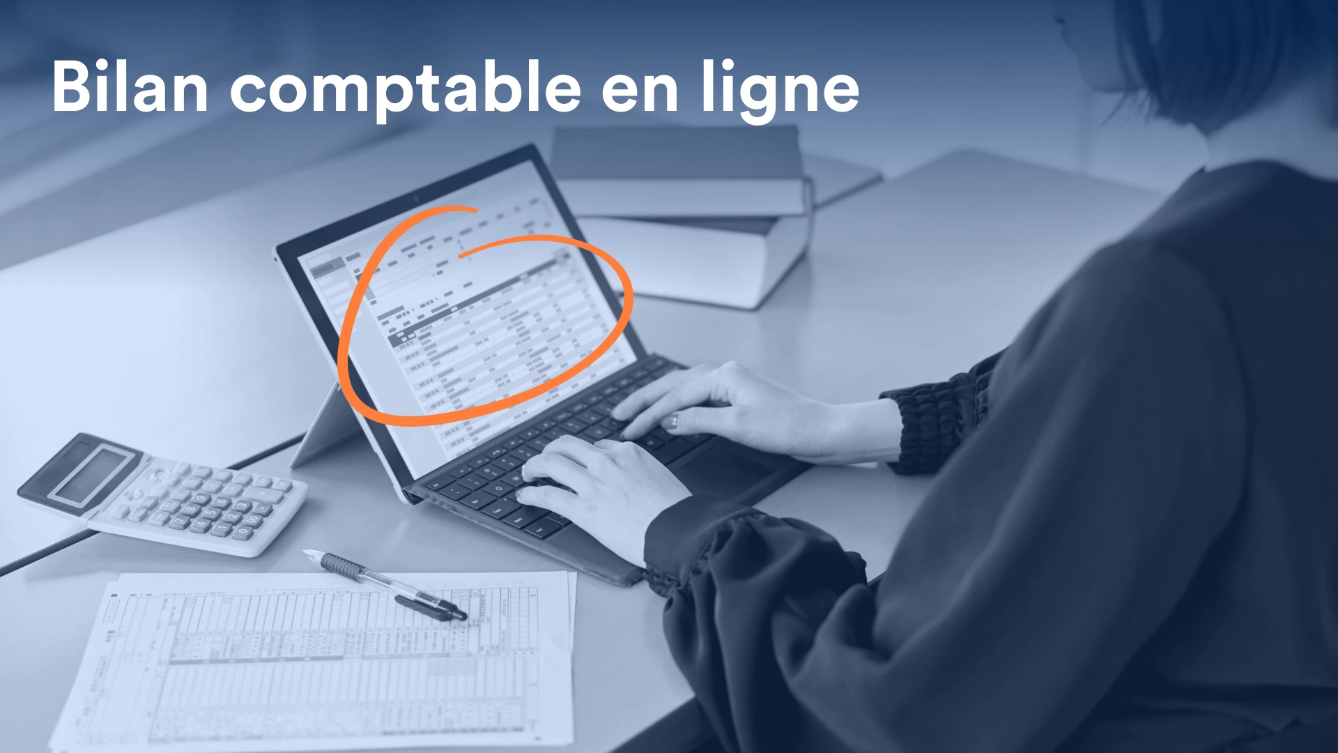 Comment faire un bilan comptable en ligne