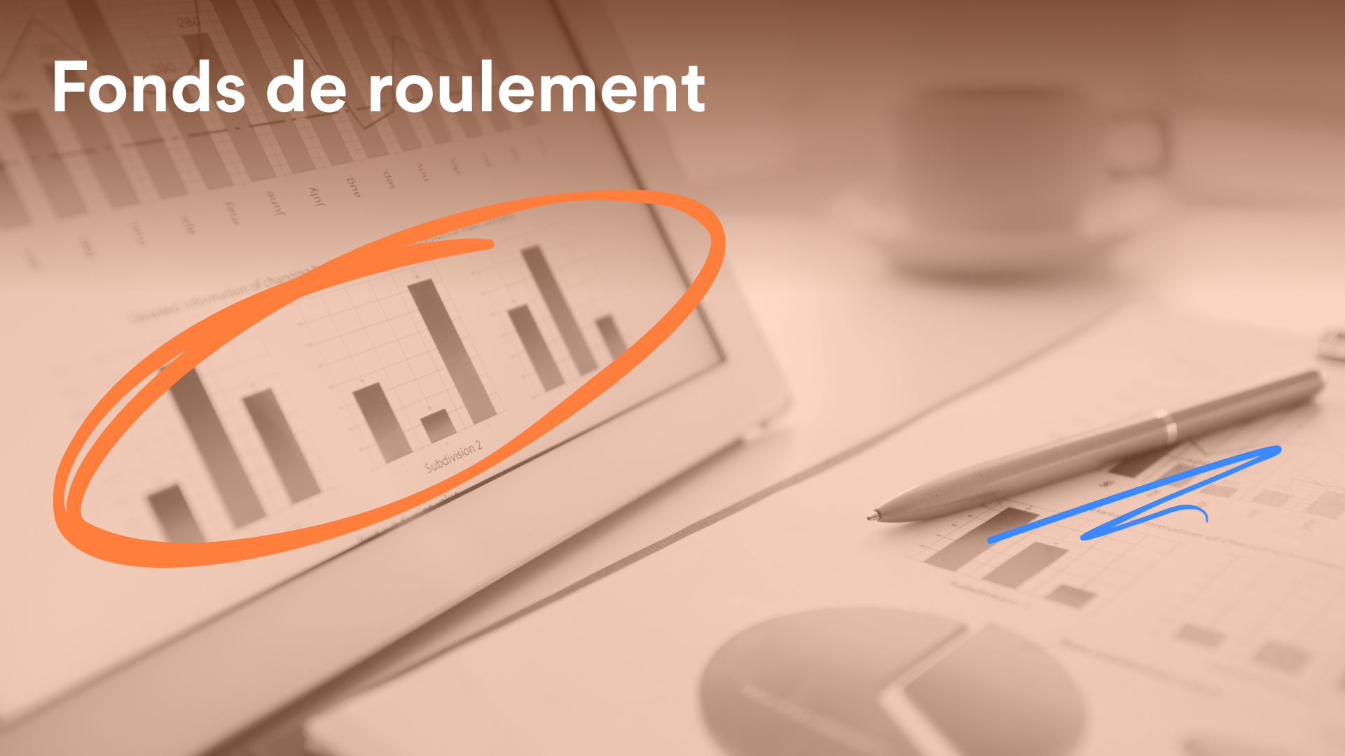 Fonds de roulement (FRNG) : définition, formule, interprétation