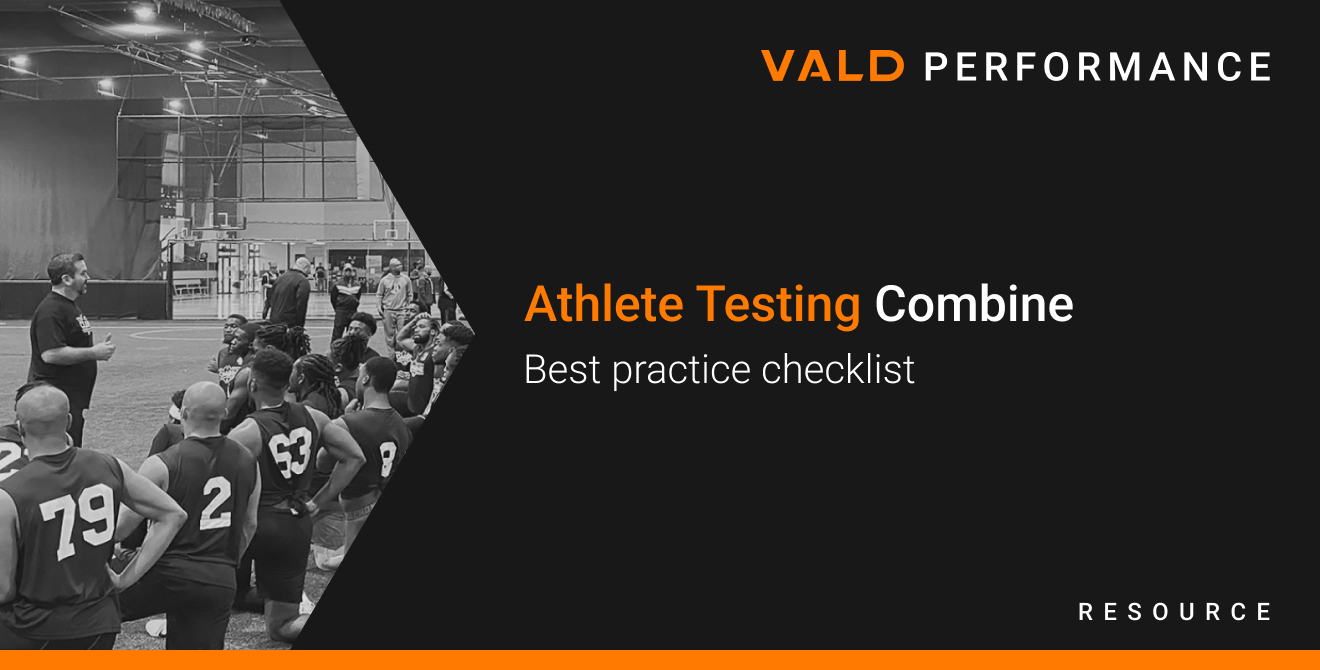 Athlete Testing Combine Best Practice Checklist | VALD Performance