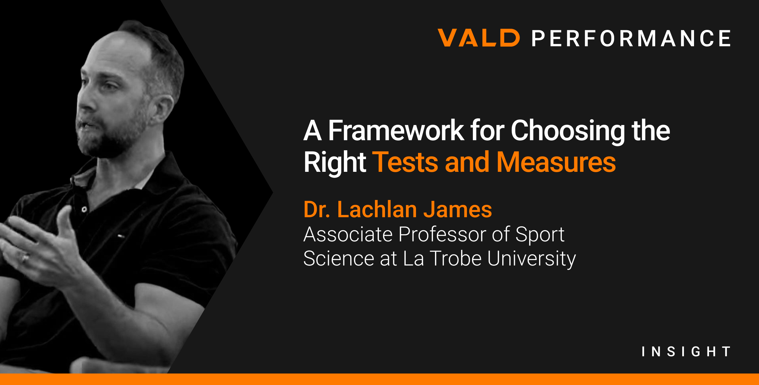 A Framework for Choosing the Right Tests and Measures | VALD Performance