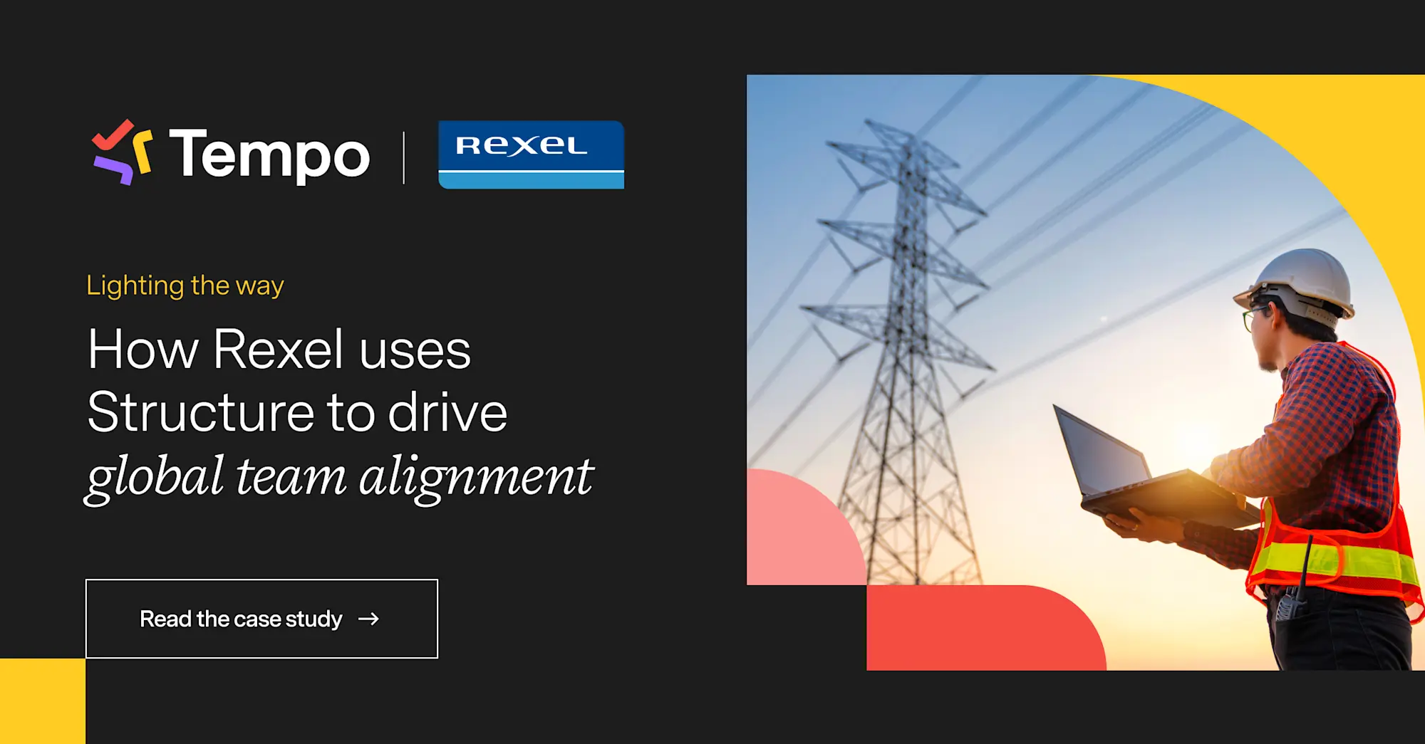How Rexel uses Structure to drive global team alignment | Tempo