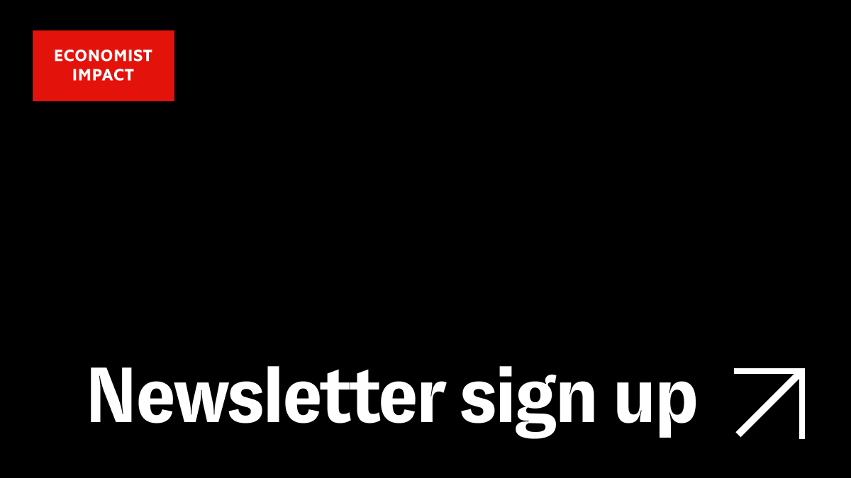 Economist Impact | Sign up to the Perspectives newsletter