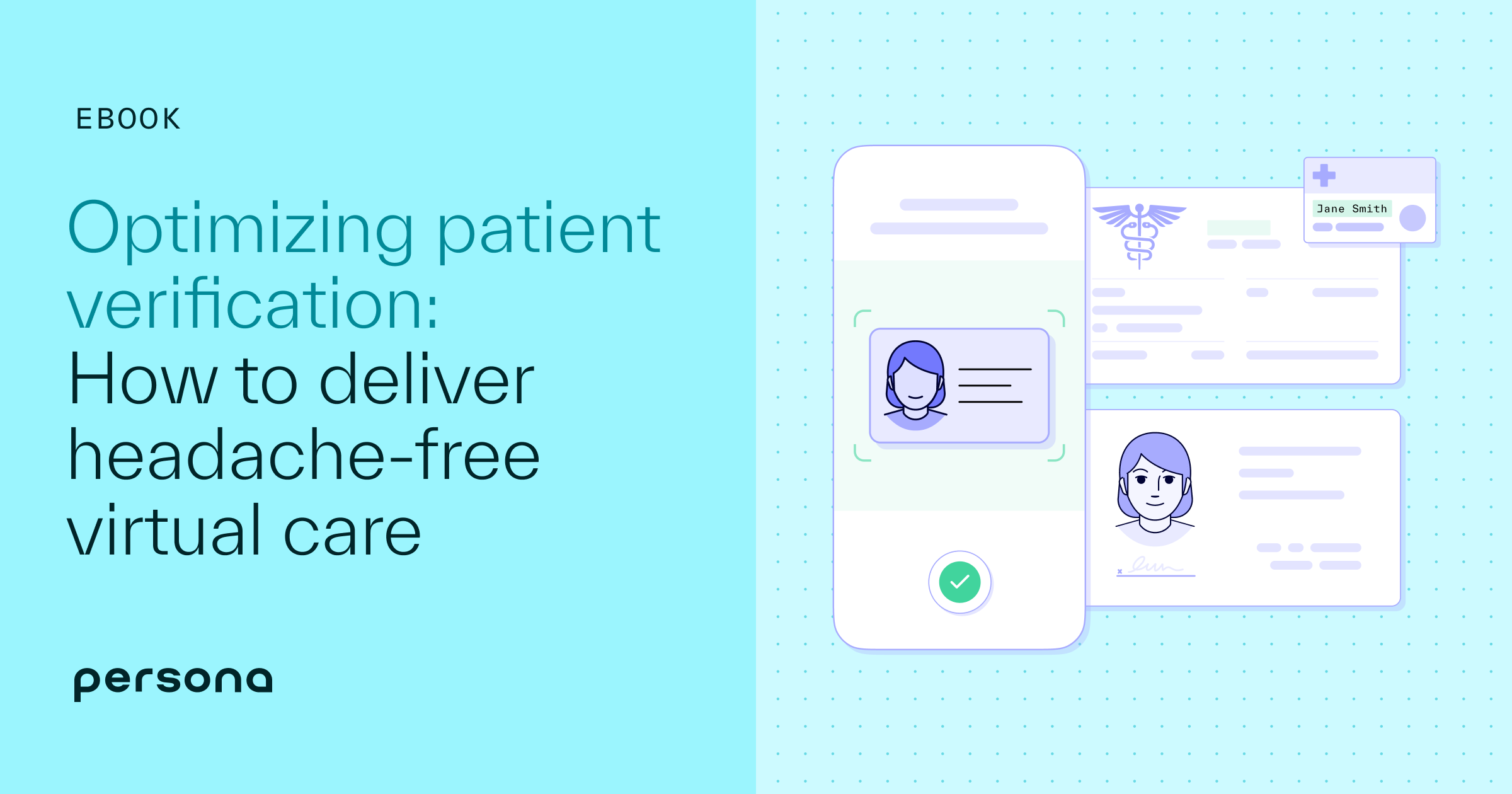 Optimizing patient verification: How to deliver headache-free virtual ...