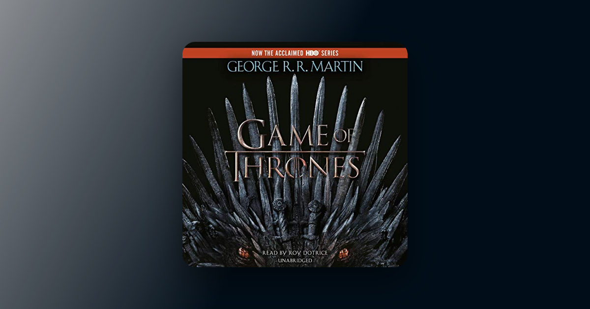 A Game of Thrones by George R.R. Martin