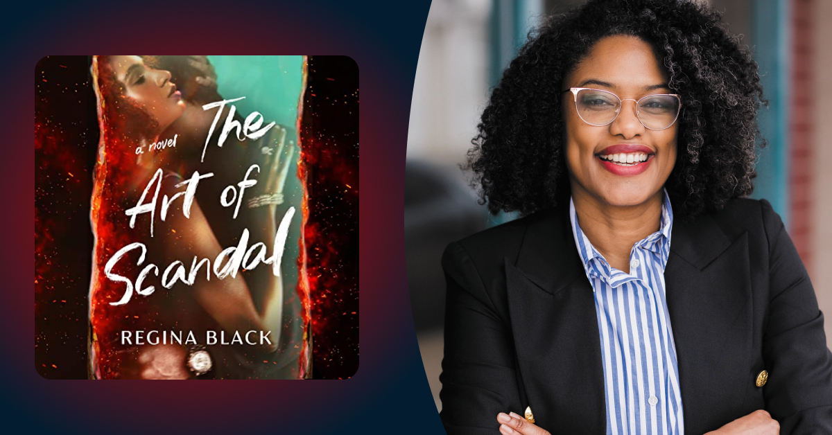 Regina Black explores “The Art of Scandal” in her sexy debut | Audible.com