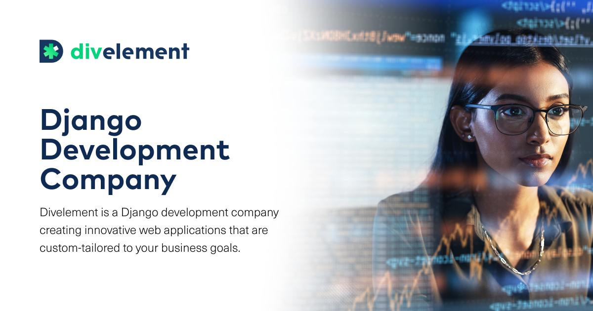Django Development Company | Divelement Django Development Company | Divelement