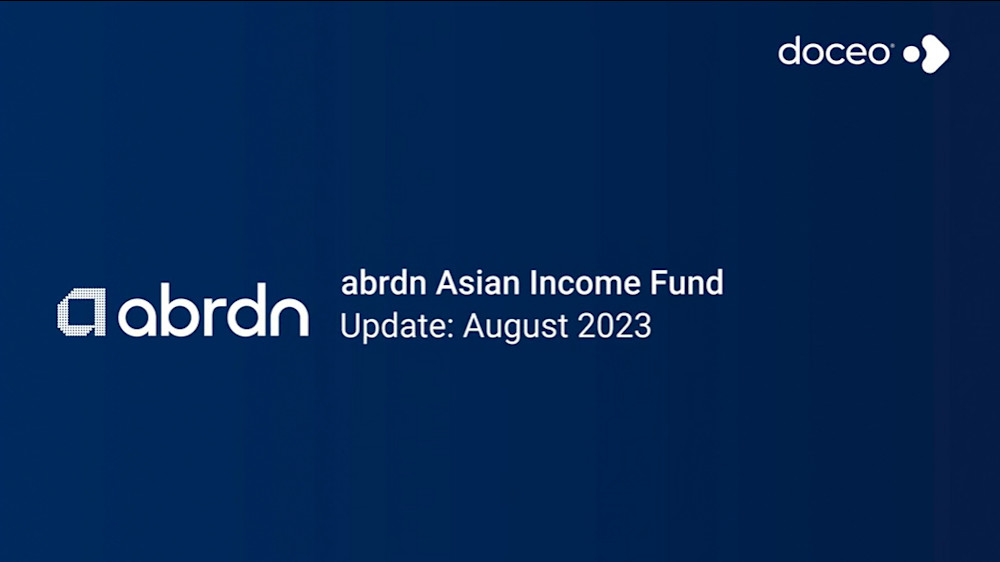 abrdn Asian Income Fund - March 2024 Update | Doceo
