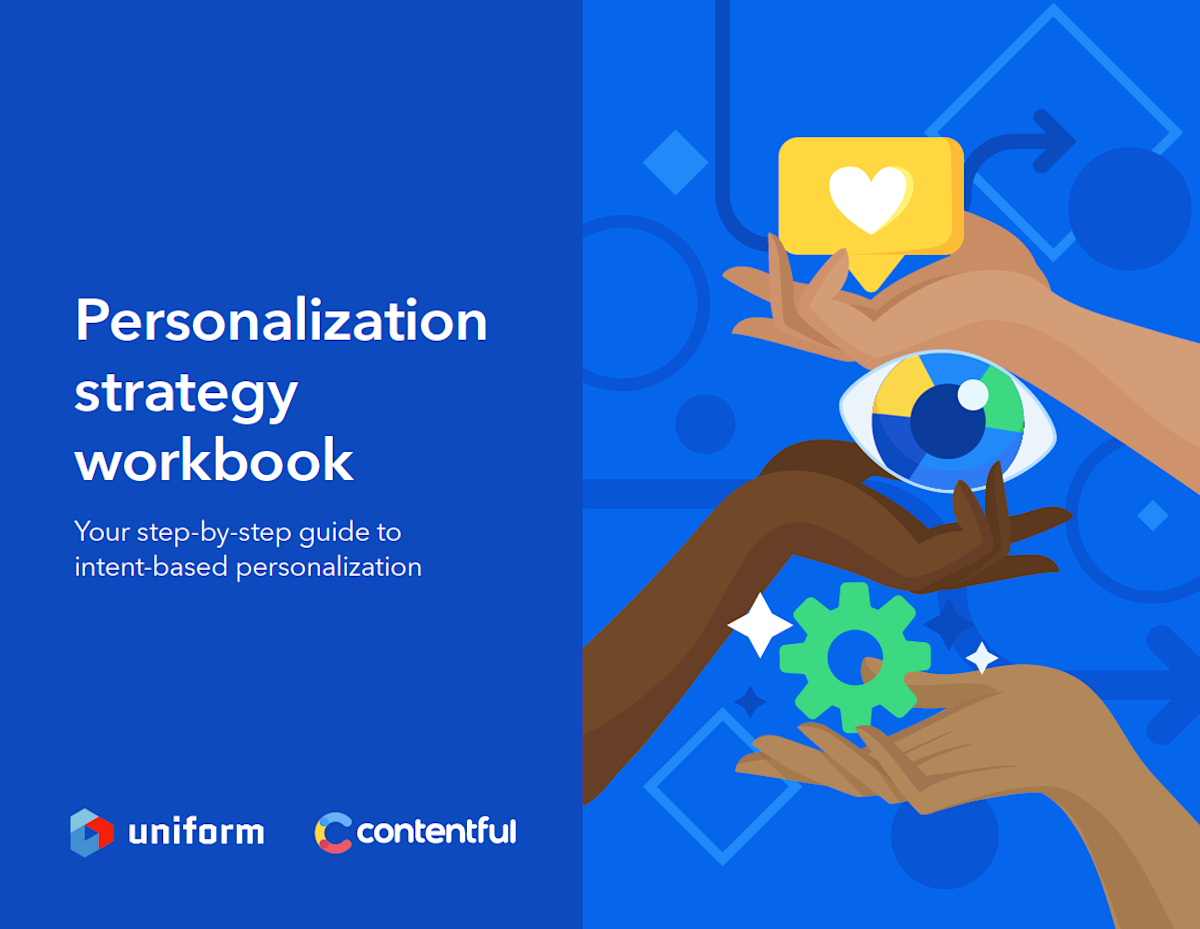 Personalization strategy workbook | Uniform DXCP