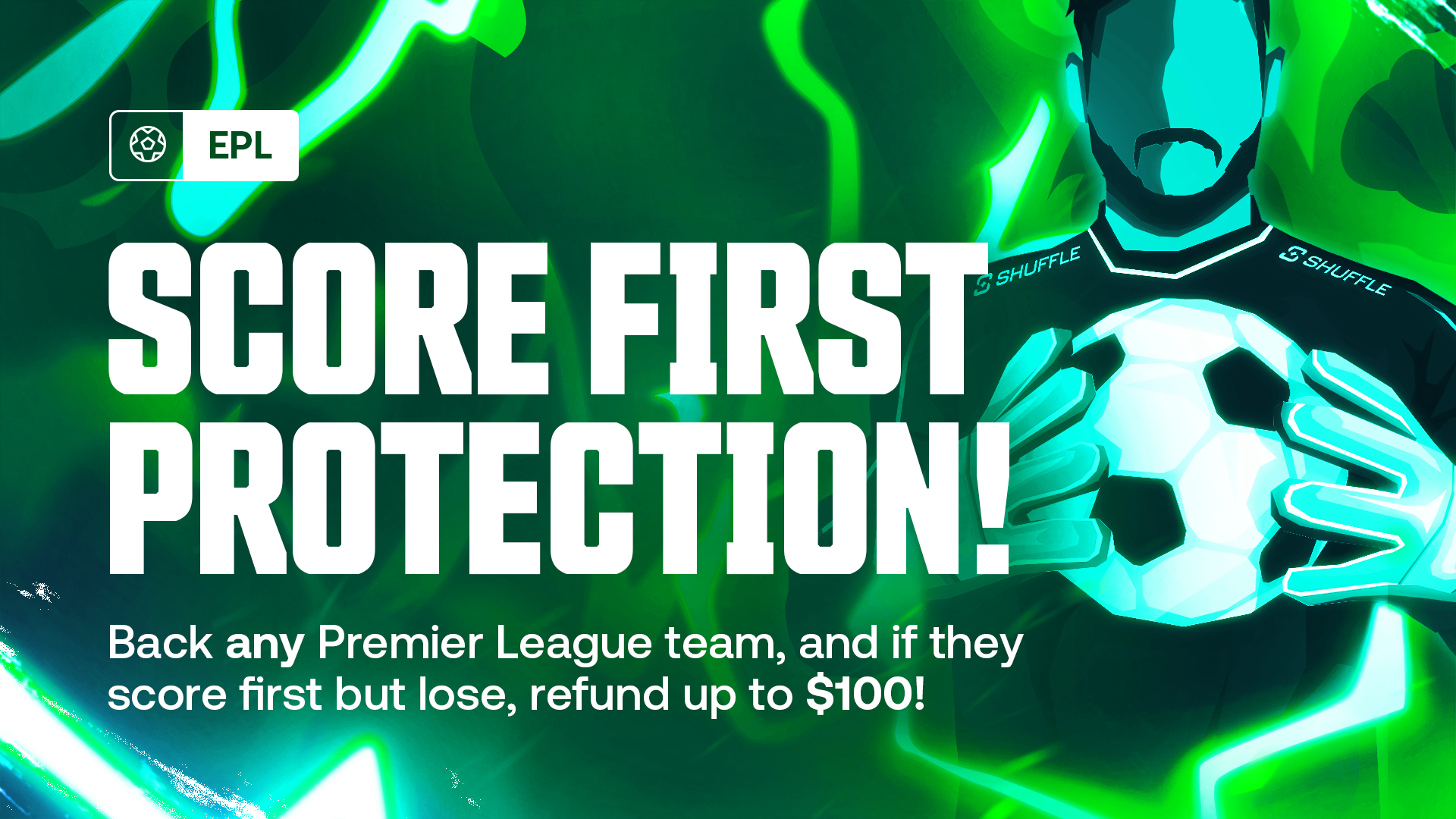EPL: First Score Protection | Shuffle - VIP Crypto Casino